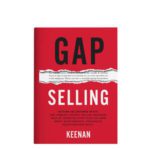 Gap Selling Methodology | A Sales Growth Company
